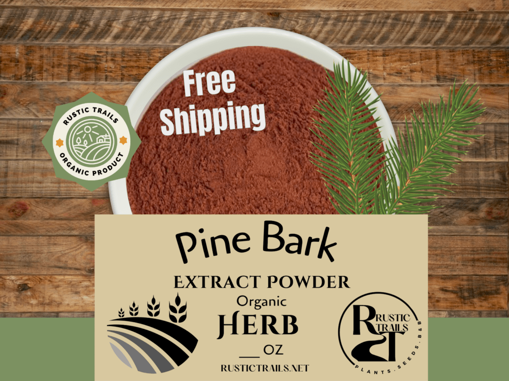 Pine Bark Extract Powder - Rustic Trails Texas LLC